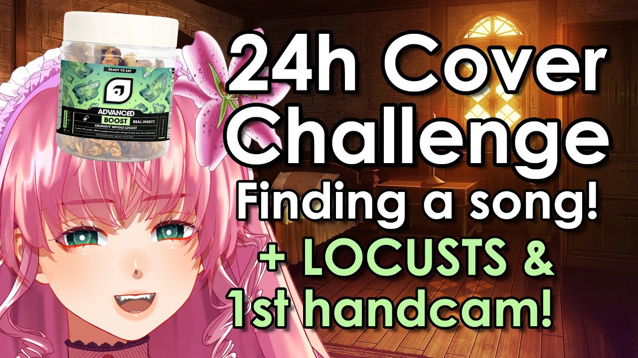 【24hr Cover Challenge】 EATING LOCUSTS & listening to fan suggestions ...