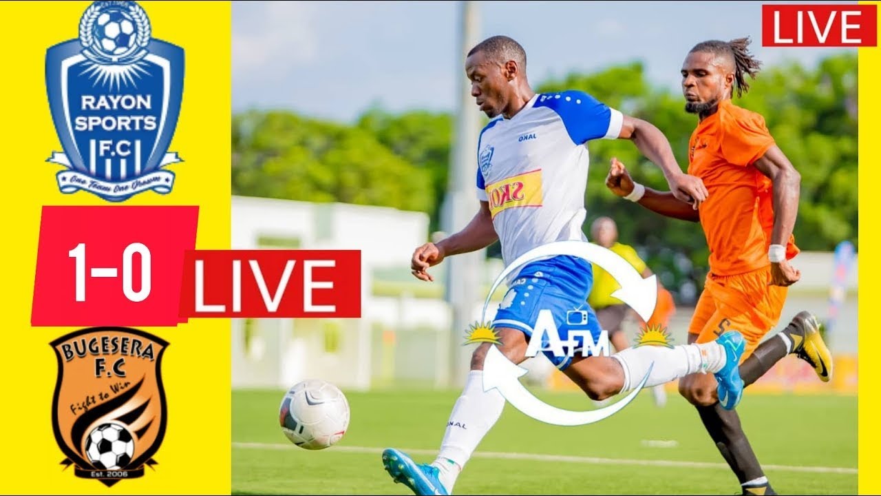 rayon sport vs bugesera fc 🔴 LIVE - YouTube