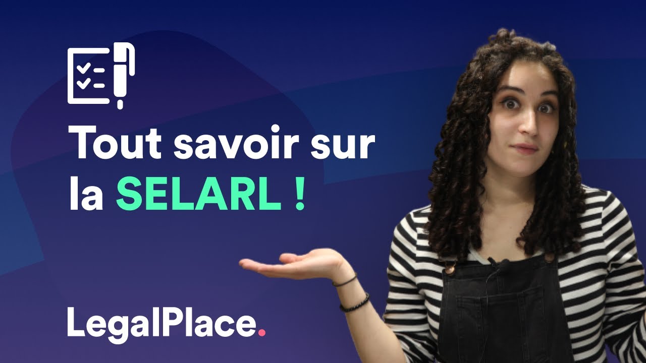 Tout savoir sur la SELARL ! - YouTube
