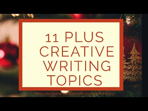 11 plus creative writing Topics -Grammar and independent schools - YouTube