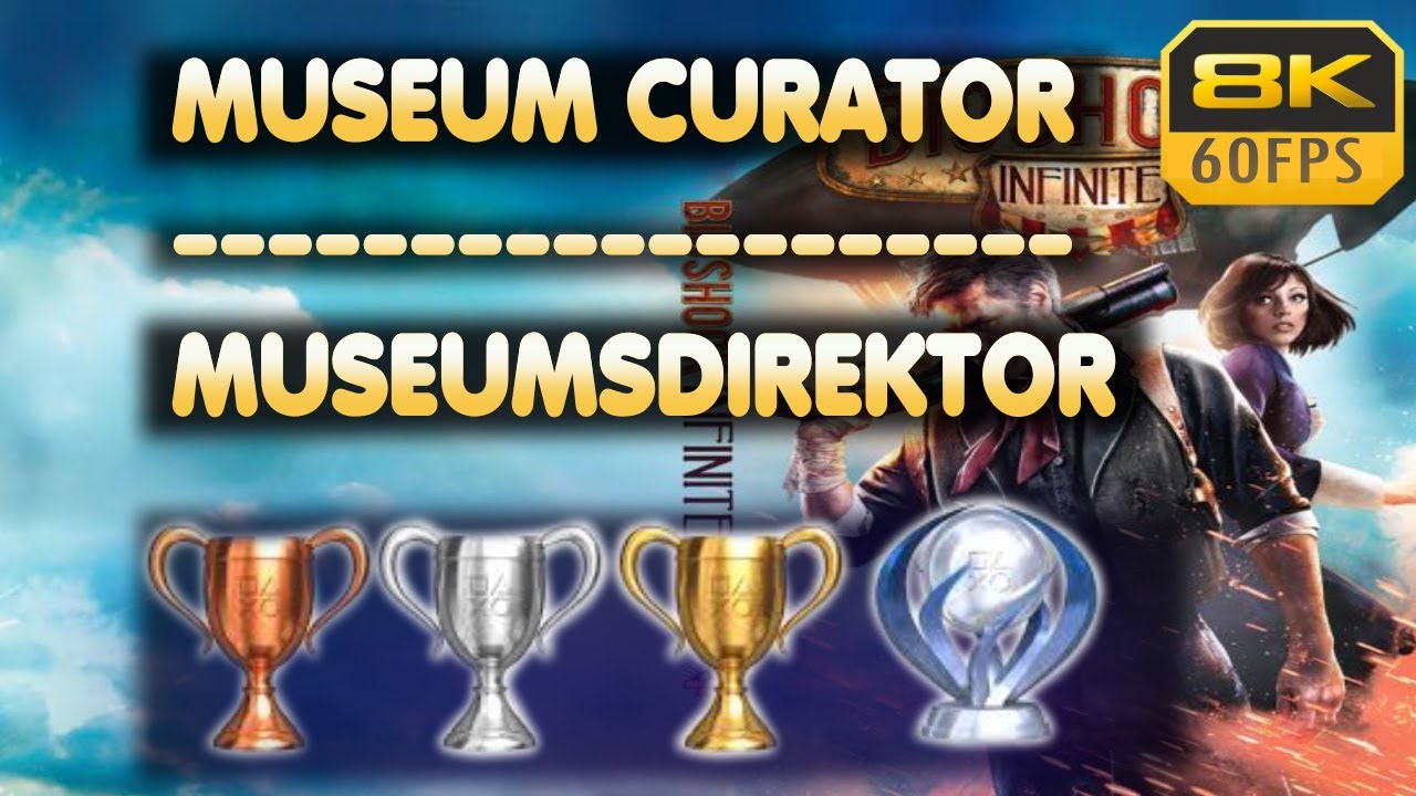 BioShock Infinite | Museum Curator | Trophy | Achievement Guide - YouTube