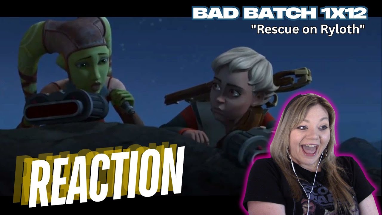 HERA'S FIRST FLIGHT! Bad Batch 1x12 "Rescue on Ryloth" - Reaction ...