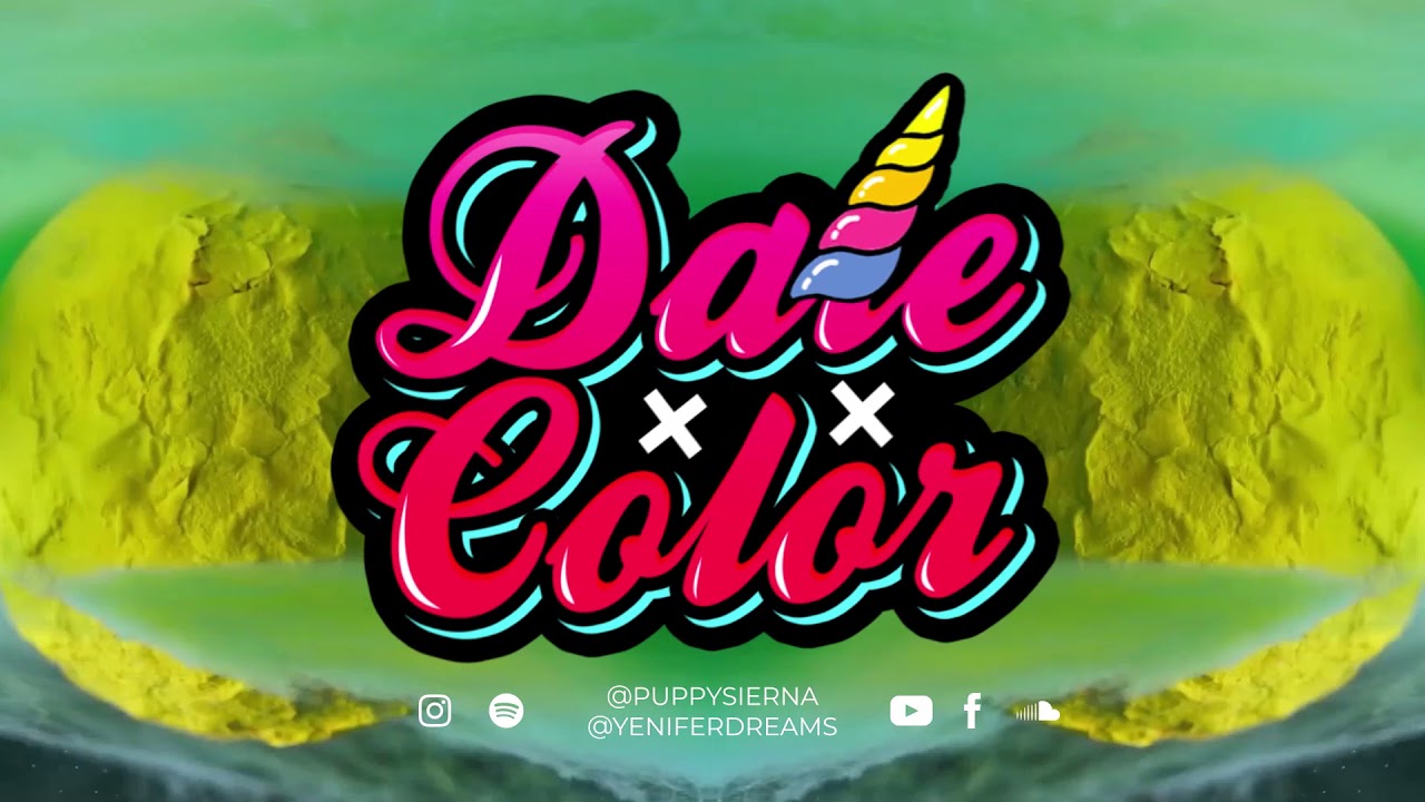 DALE COLOR - PUPPY SIERNA & YENIFER DREAMS (ORIGINAL MIX) - YouTube