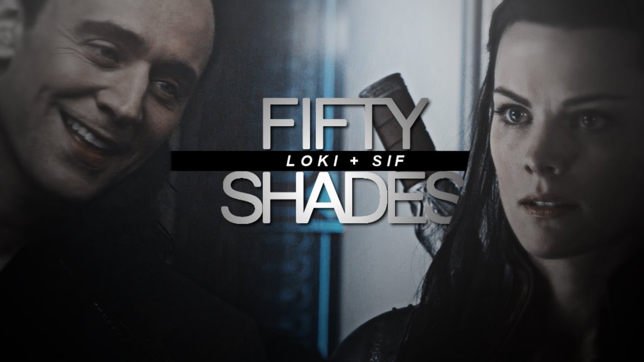 sif + loki fifty shades - YouTube