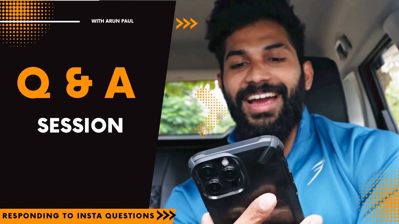 Q & A With Arun Paul - replying to insta questions - YouTube