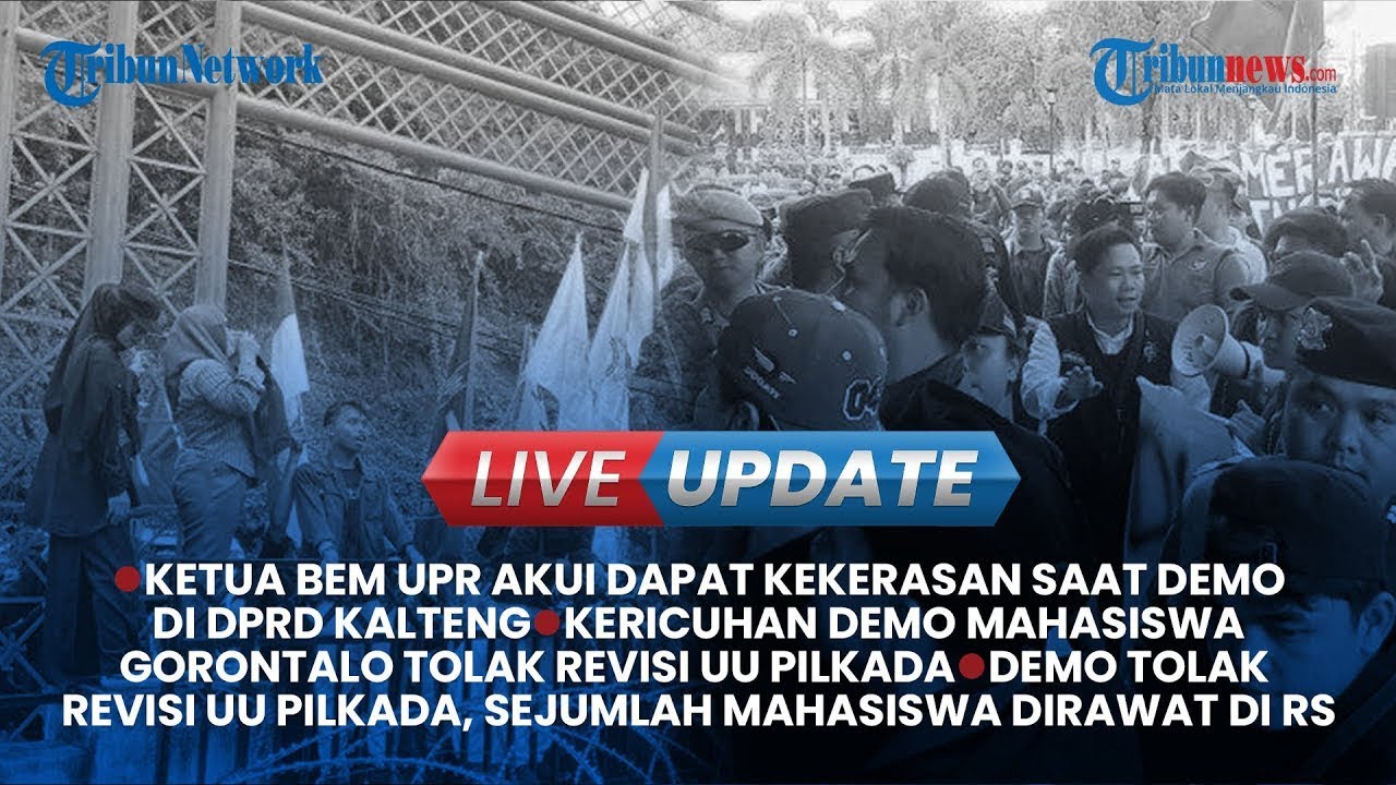 🔴 KETUA BEM UPR MENGAKU DAPAT KEKERASAN SAAT DEMO RUU PILKADA, Live ...