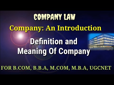 What is a company? Meaning and Definition of Company as per company Act ...