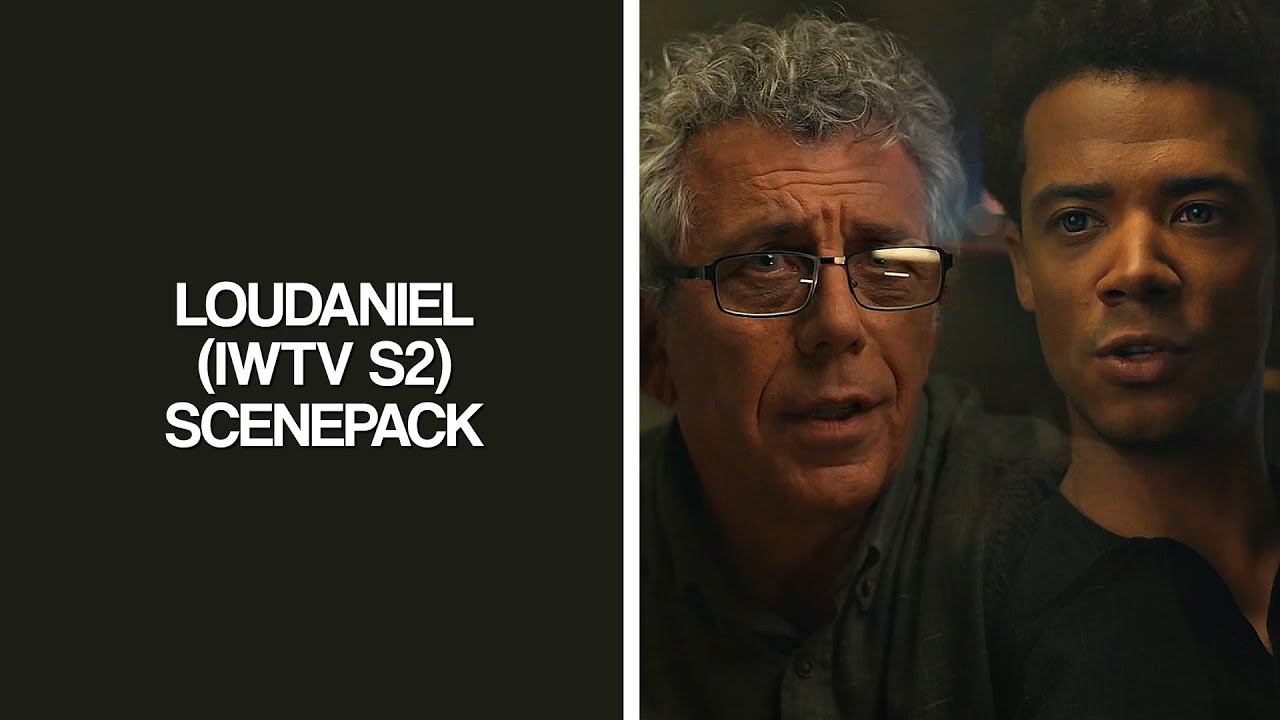 louis & daniel s2 scenepack, part 2 (iwtv) [1080p] - YouTube