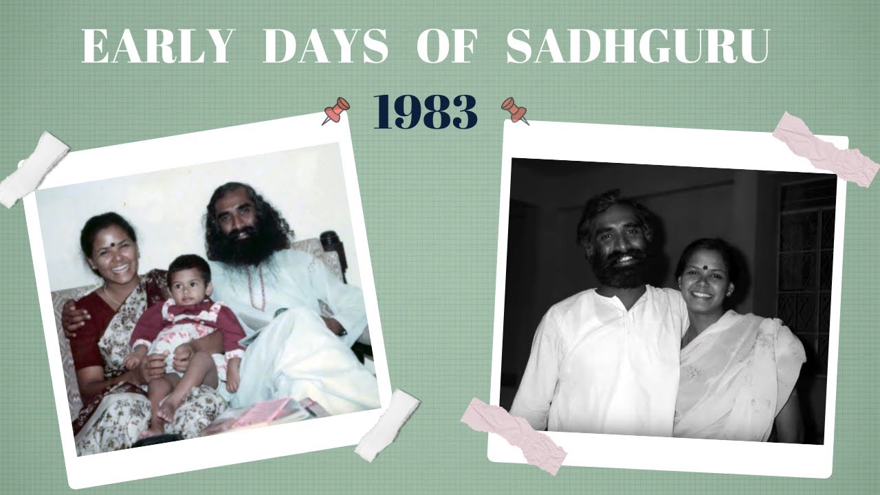 EARLY DAYS OF SADHGURU - YouTube