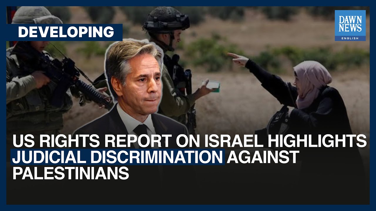 US Report On Israel Highlights Judicial Discrimination Against ...