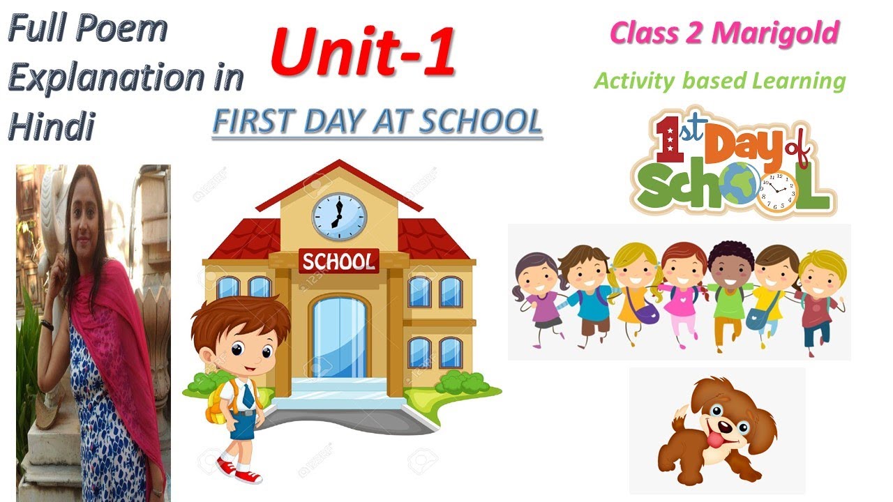 NCERT English (Marigold) Class 2 Unit 1 Poem "FIRST DAY AT SCHOOL ...