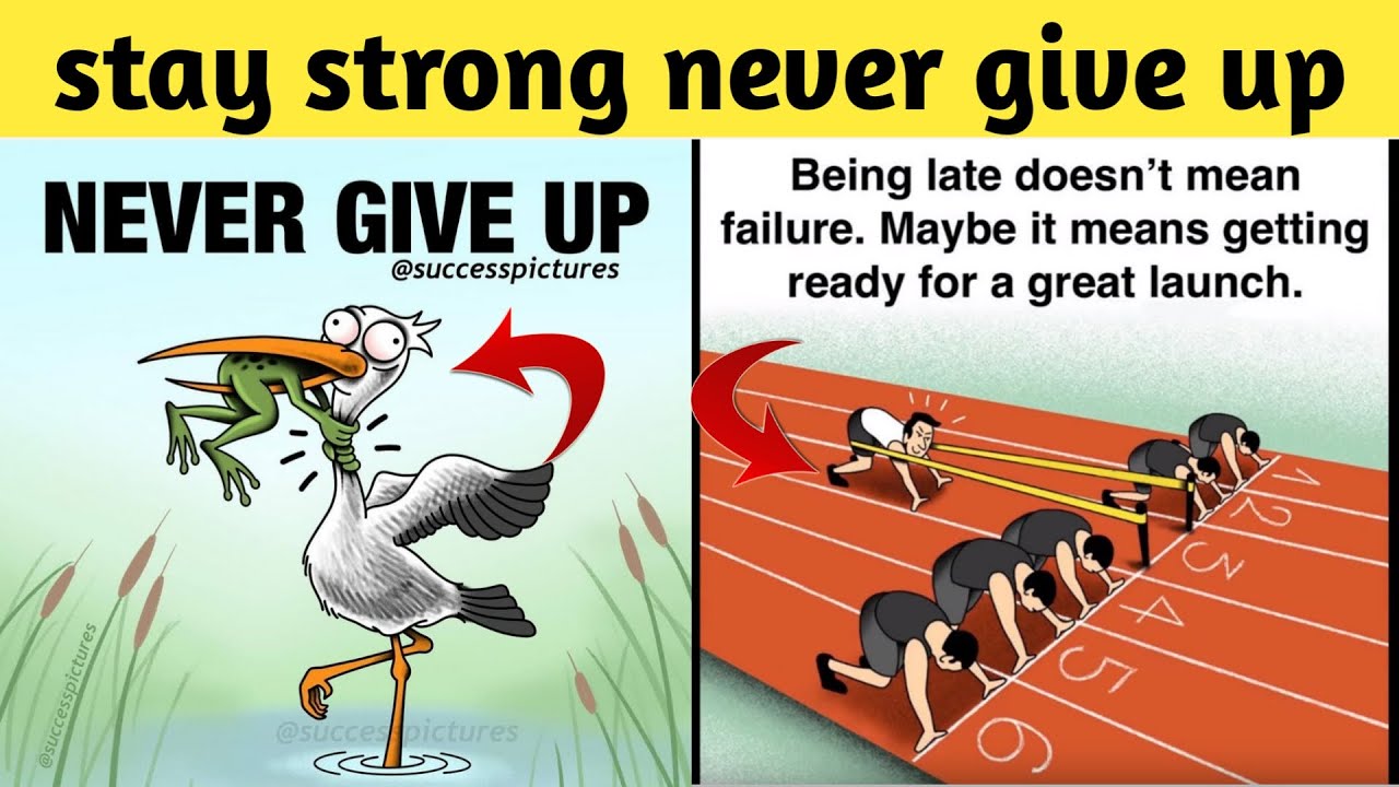 be strong never give up one picture million then word top motivational ...