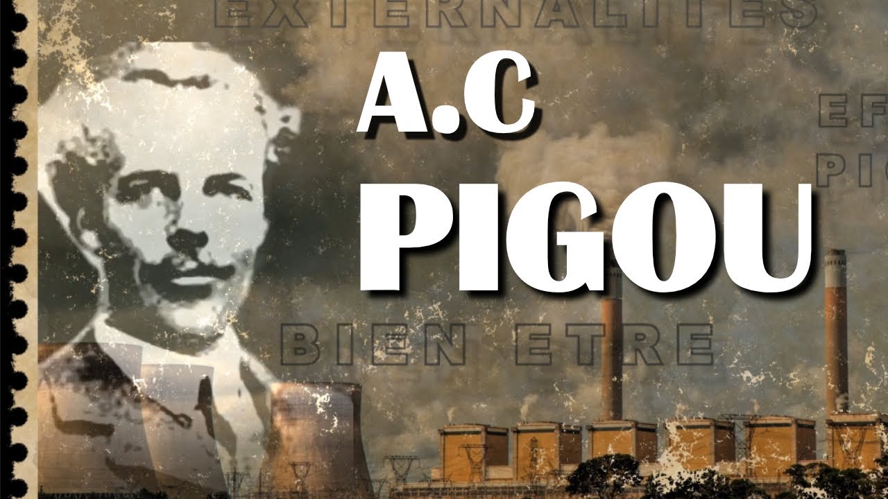 Arthur Cecil PIGOU : père fondateur de l'économie du bien-être (Bio ...