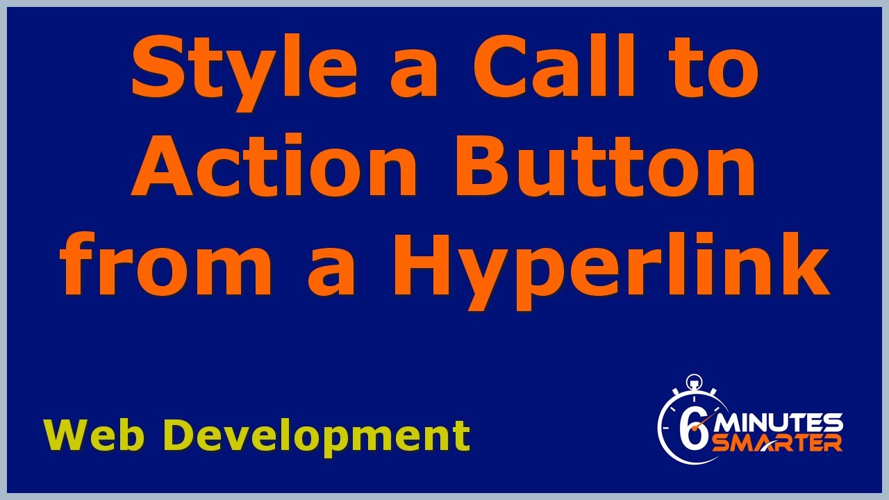 Style a Call to Action Button from a Hyperlink - YouTube
