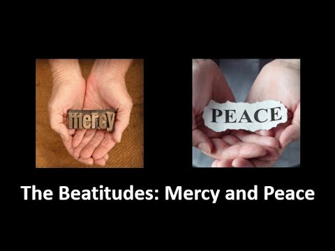 The Beatitudes - Mercy & Peace - YouTube