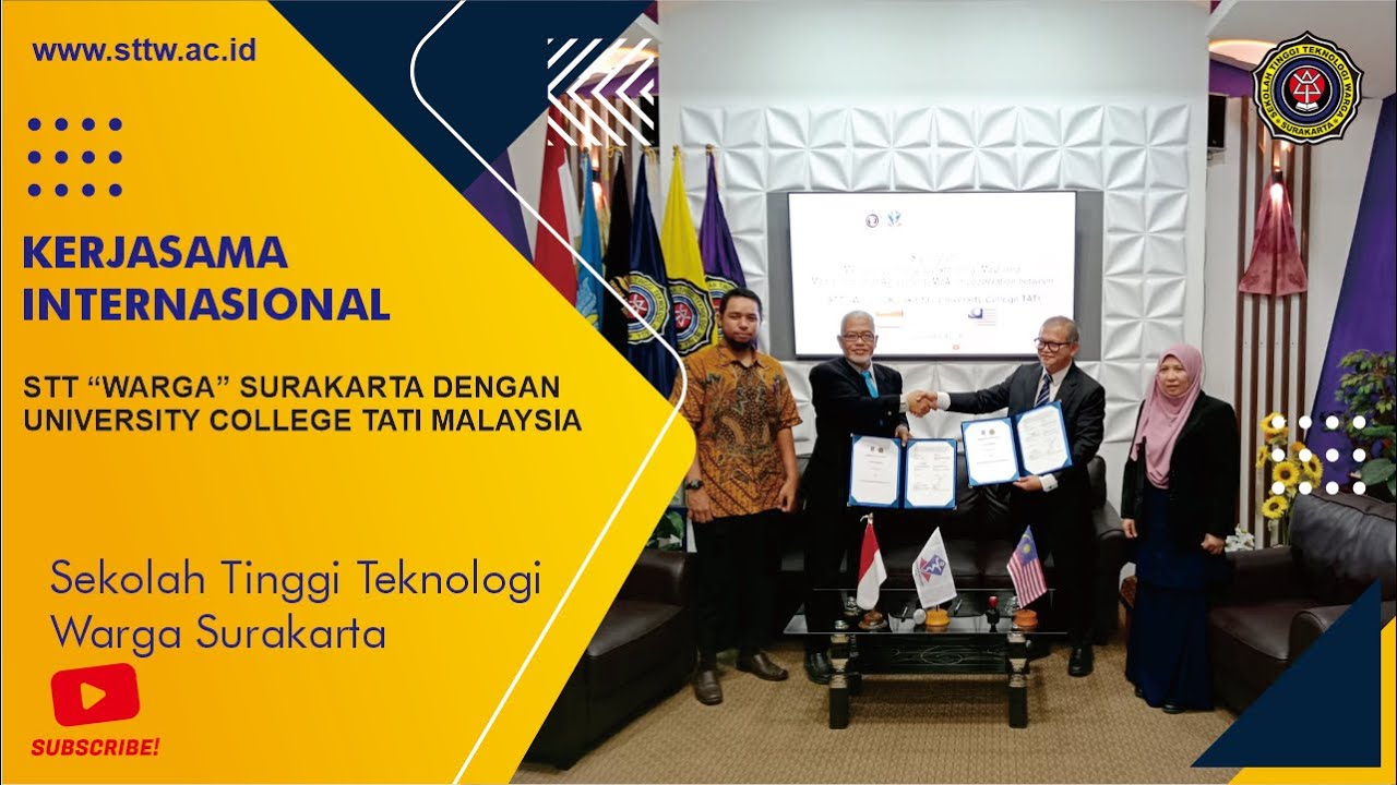 Kerjasama Internasional STT "Warga" Surakarta dengan UC TATI Malaysia ...