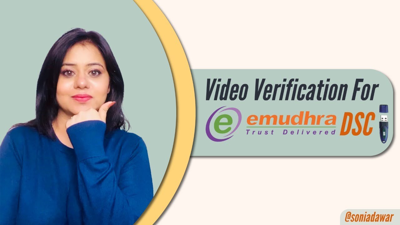 Emudhra Dsc Video Verification Process – YGGD