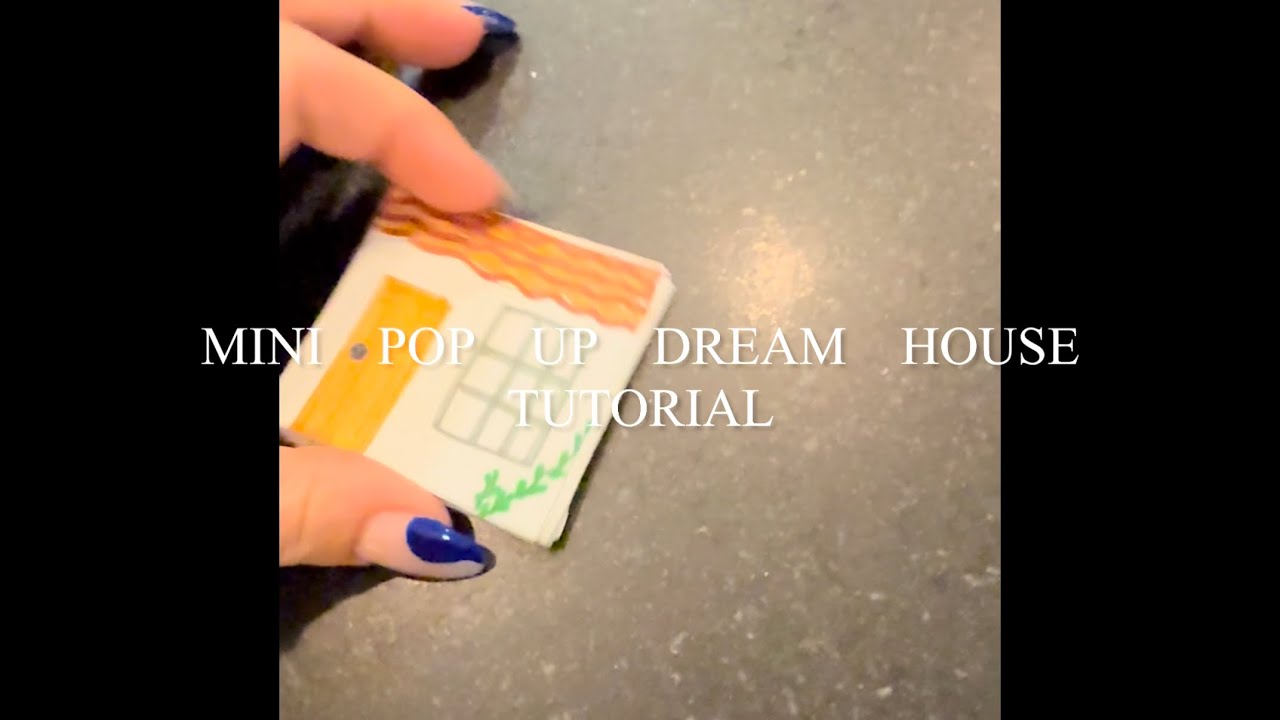 Mini Pop Up Dream House Tutorial - YouTube