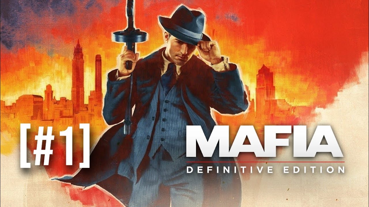 MAFIA 1: THE DEFINITIVE EDITION PLAYTHROUGH STREAM [#1] - YouTube