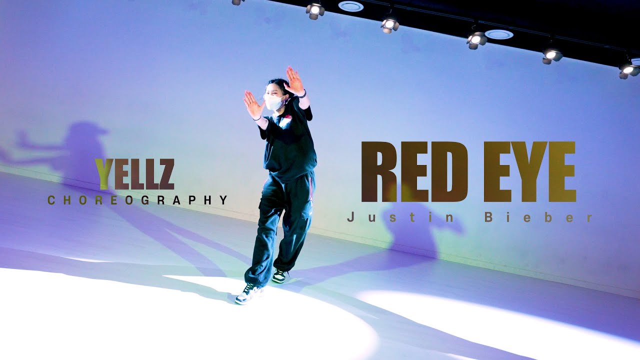 Red Eye - Justin Bieber / YELLZ Choreography / Urban Play Dance Academy ...