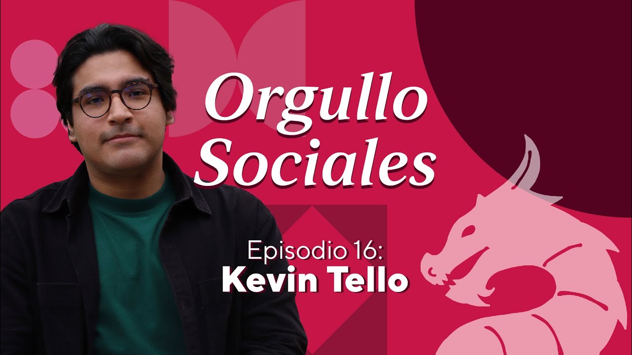 Orgullo Sociales: Kevin Tello - YouTube