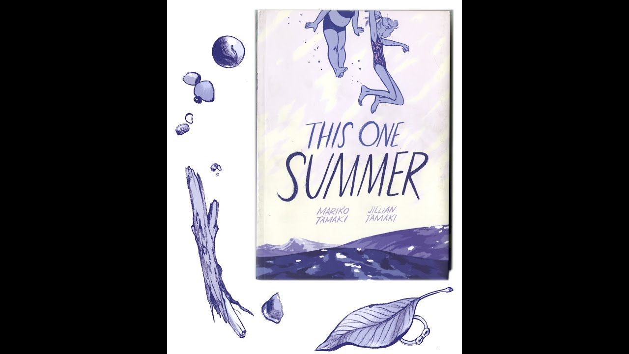 Plot summary, “This One Summer” by Mariko Tamaki in 8 Minutes - Book ...