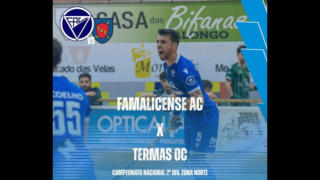 FAMALICENSE AC x TERMAS OC - YouTube