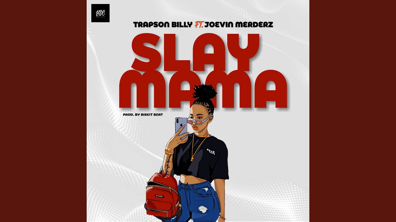 Slay Mama - YouTube