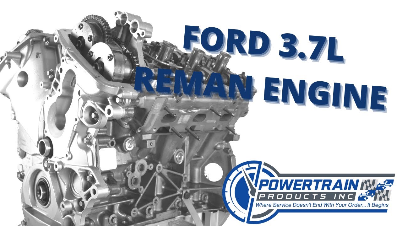 Ford 3.7L Reman Engine - YouTube