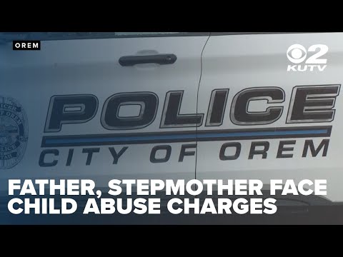Father, stepmother face child-torture charges in Orem