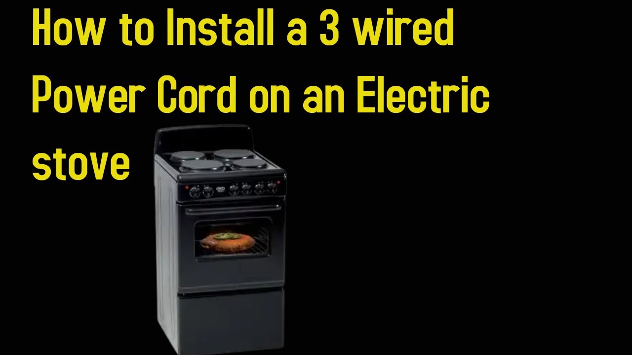 How to Install a 3 wired Power Cord on an Electric stove - YouTube