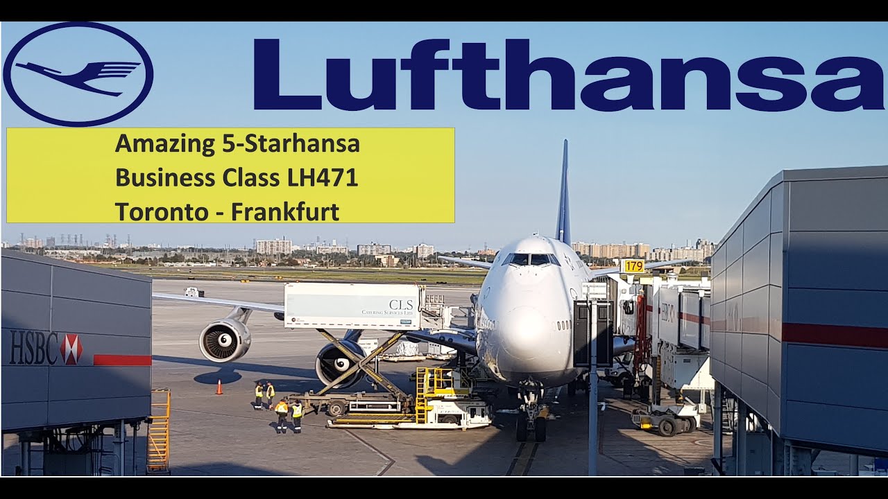 Amazing 5-Starhansa Business Class | Toronto to Frankfurt | LH471 ...