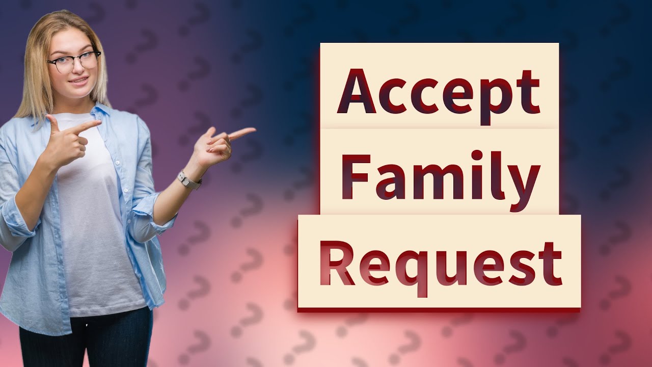 How do I accept a Family Sharing request? - YouTube
