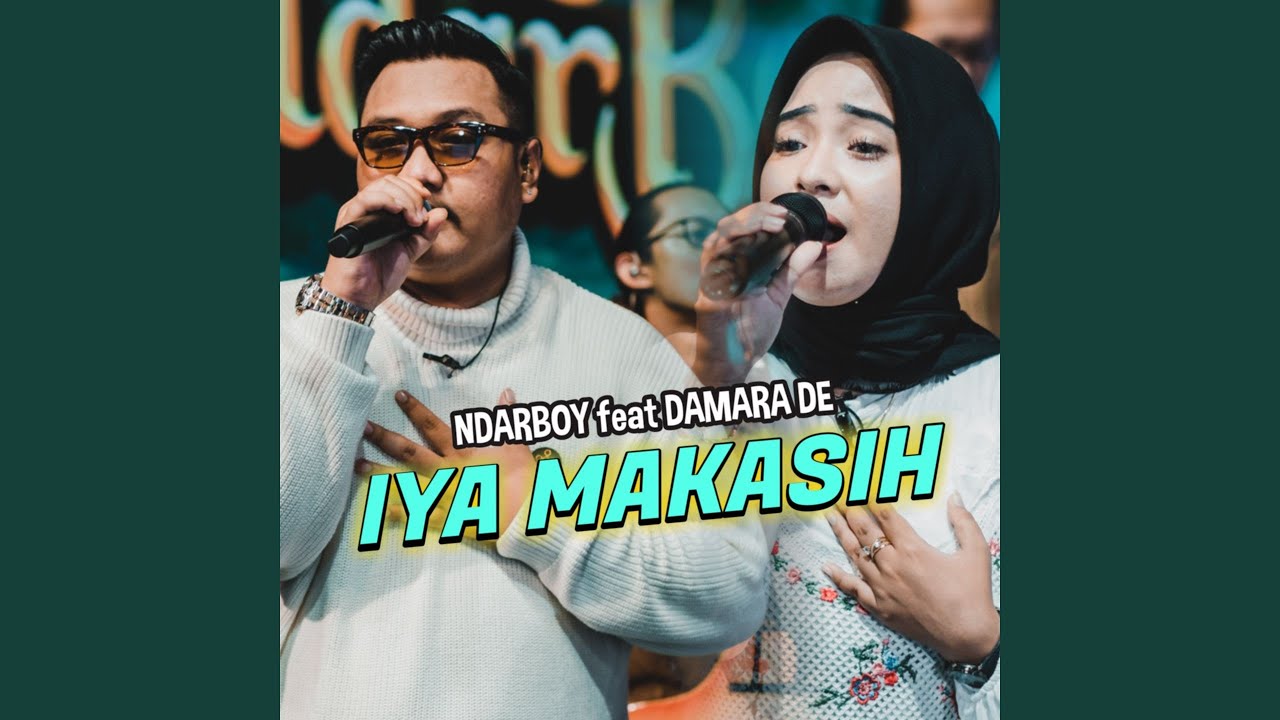 Iya Makasih (feat. Damara De) - YouTube Music