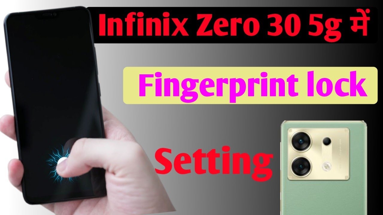 Infinix zero 30 5g mobile me fingerprint lock kaise lagaye //how to set ...