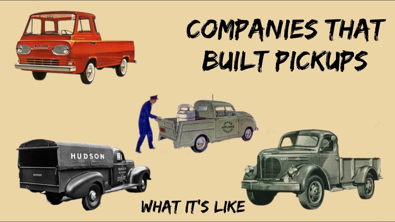 Auto companies that made pickup trucks - YouTube