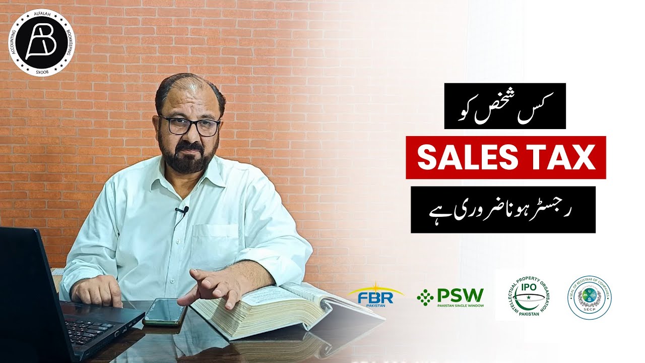 Understanding Sales Tax in Pakistan: Who Needs to Pay and How It ...