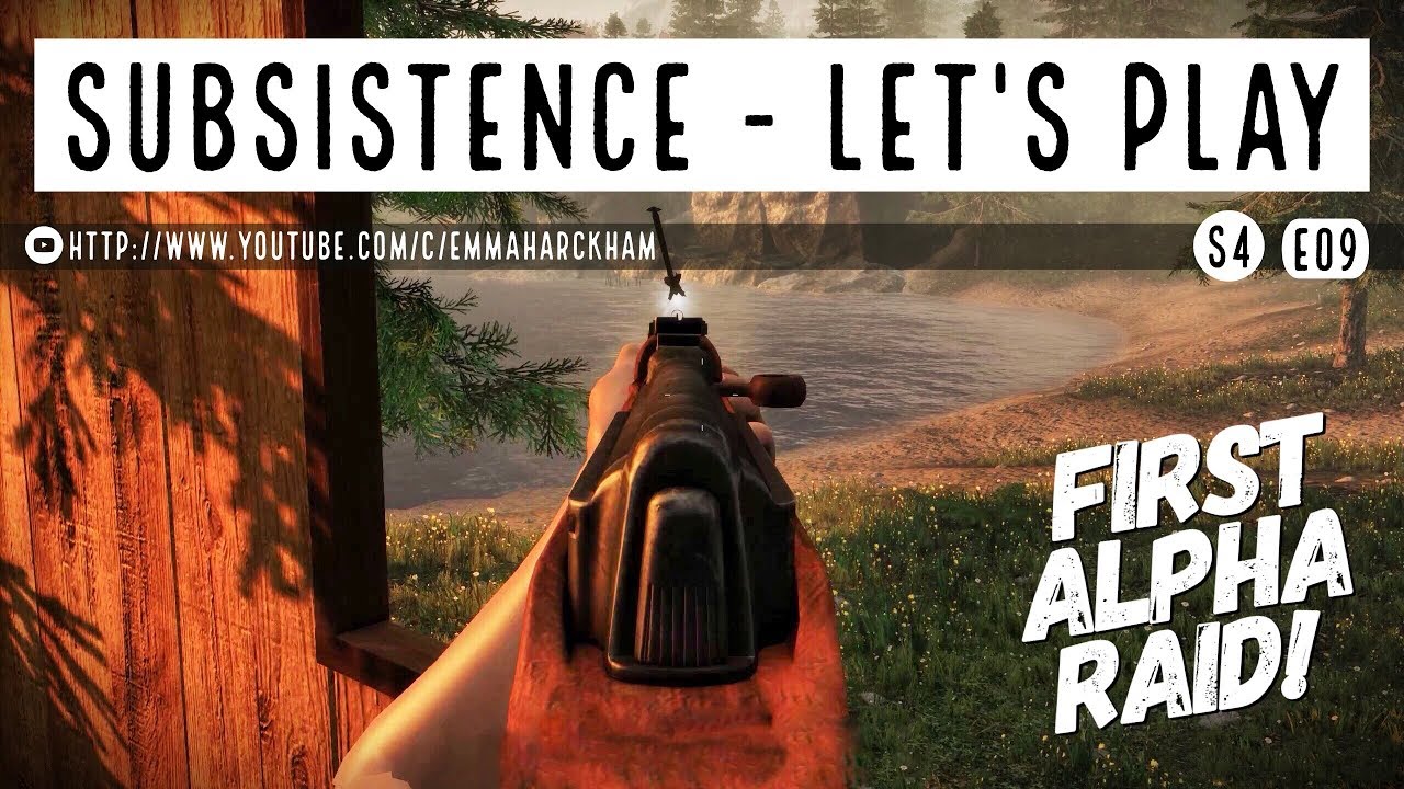 FIRST ALPHA RAID! | Subsistence | Let's Play Gameplay | S4 09 - YouTube