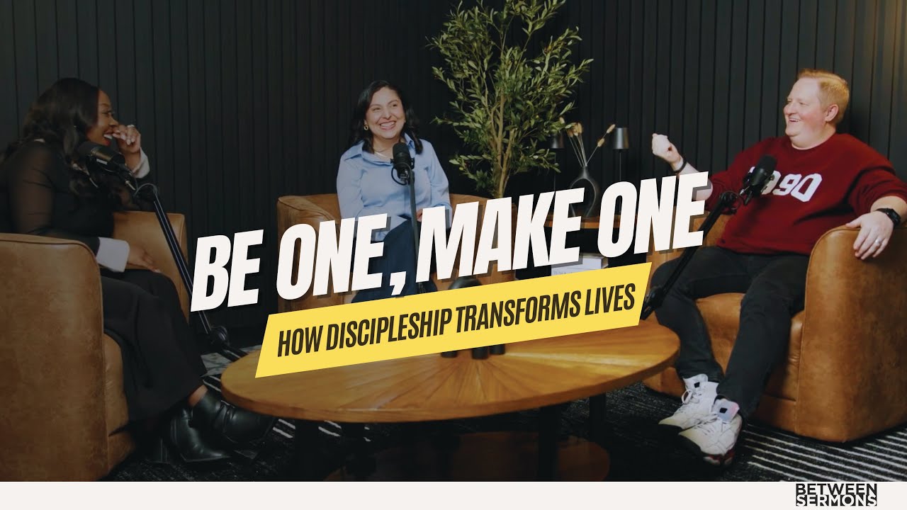 Be One, Make One: How Discipleship Transforms Lives - YouTube