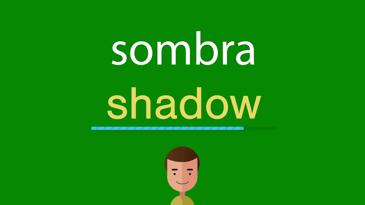 Como dizer sombra em inglês - YouTube