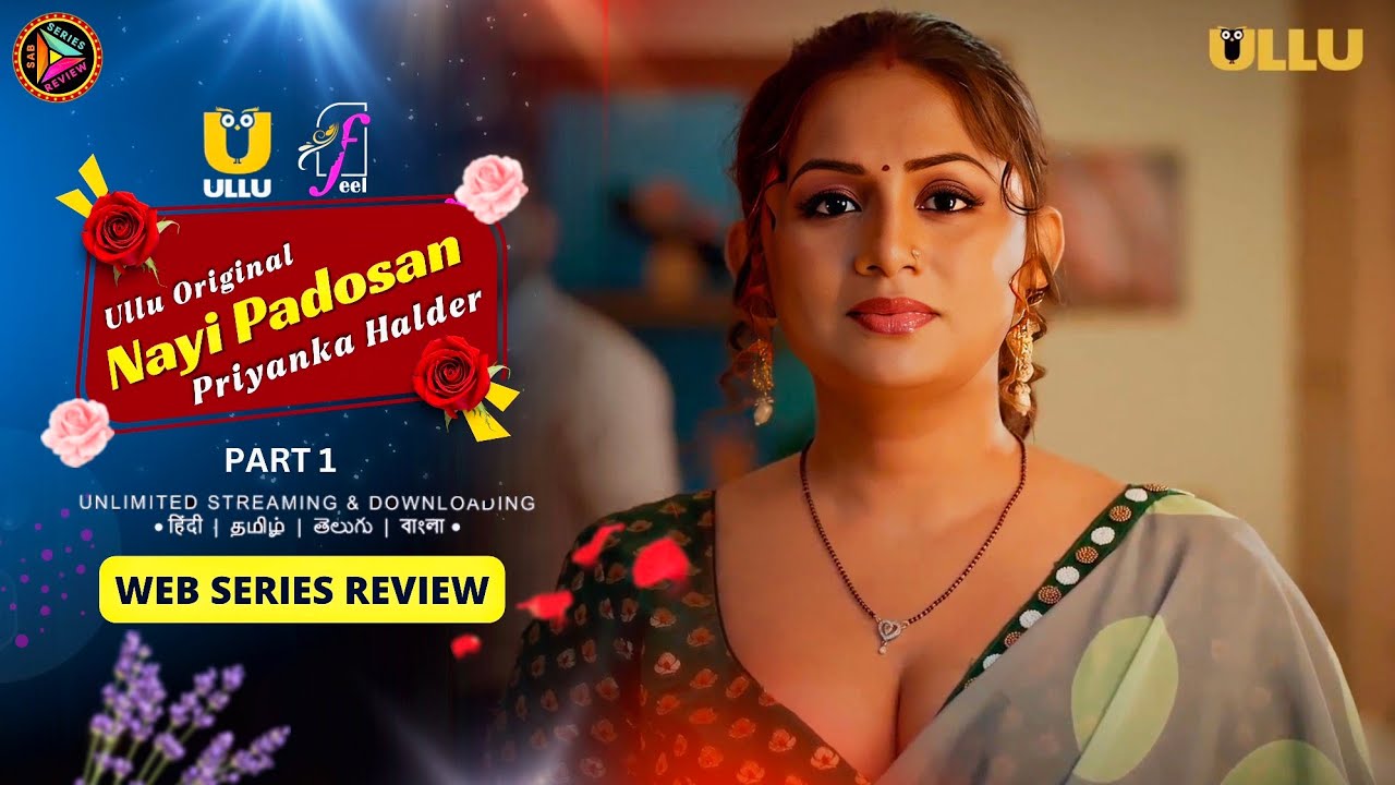 Nayi Padosan Web Series Review | Ullu Original | Priyanka Halder ...