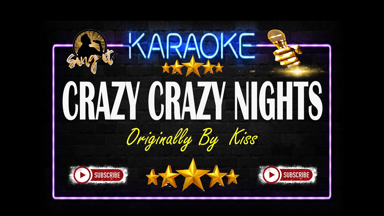 Crazy Crazy Nights - Kiss - Sing It Karaoke - YouTube