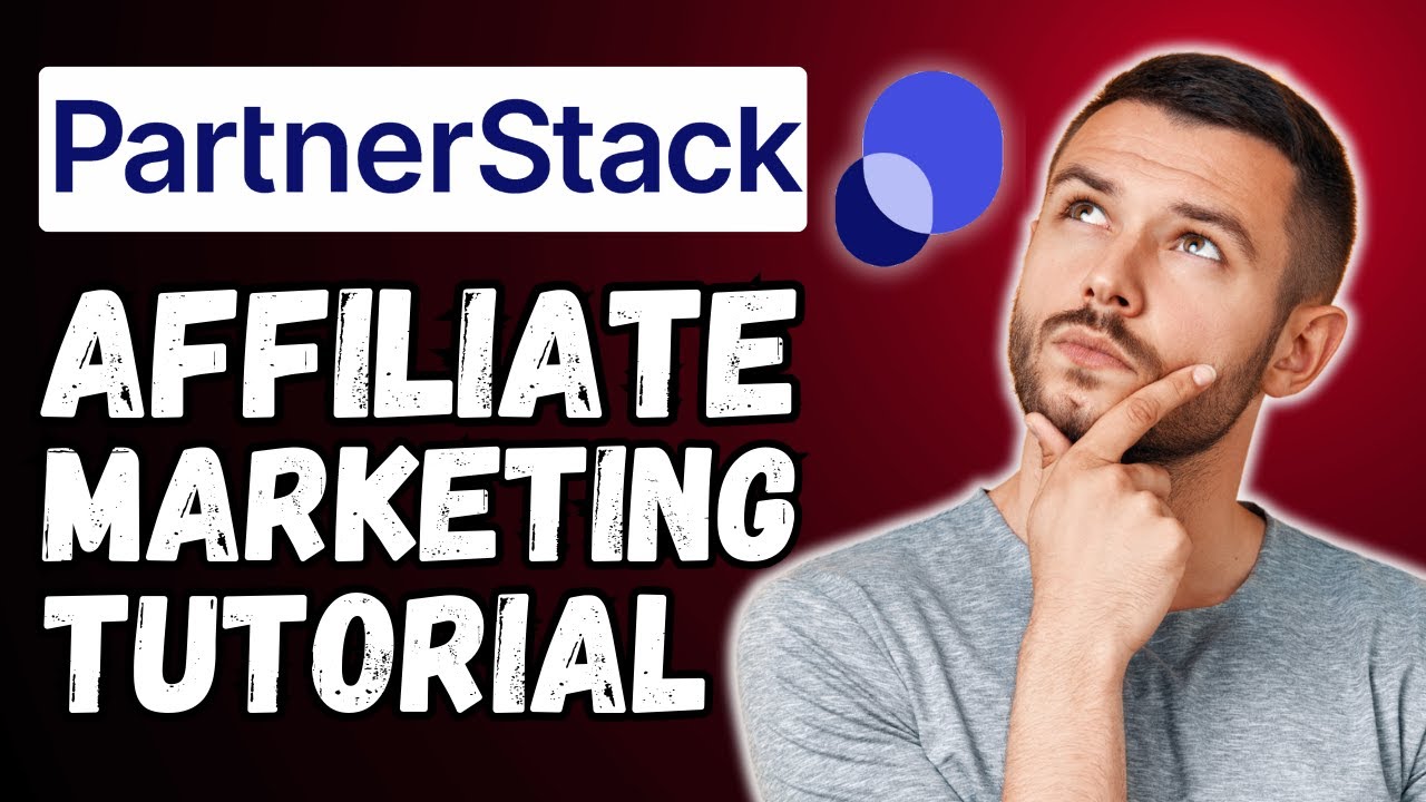 Partnerstack Affiliate Marketing (Partnerstack Tutorial for Beginners) - YouTube