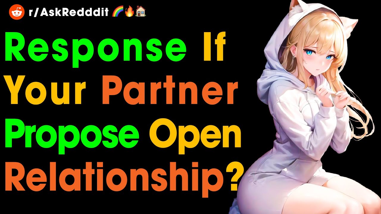 Your response if your partner propose open relationship? - YouTube