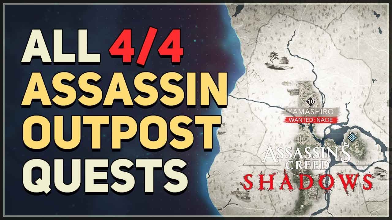 All 4 Assassin Outpost Quests Assassin's Creed Shadows - YouTube