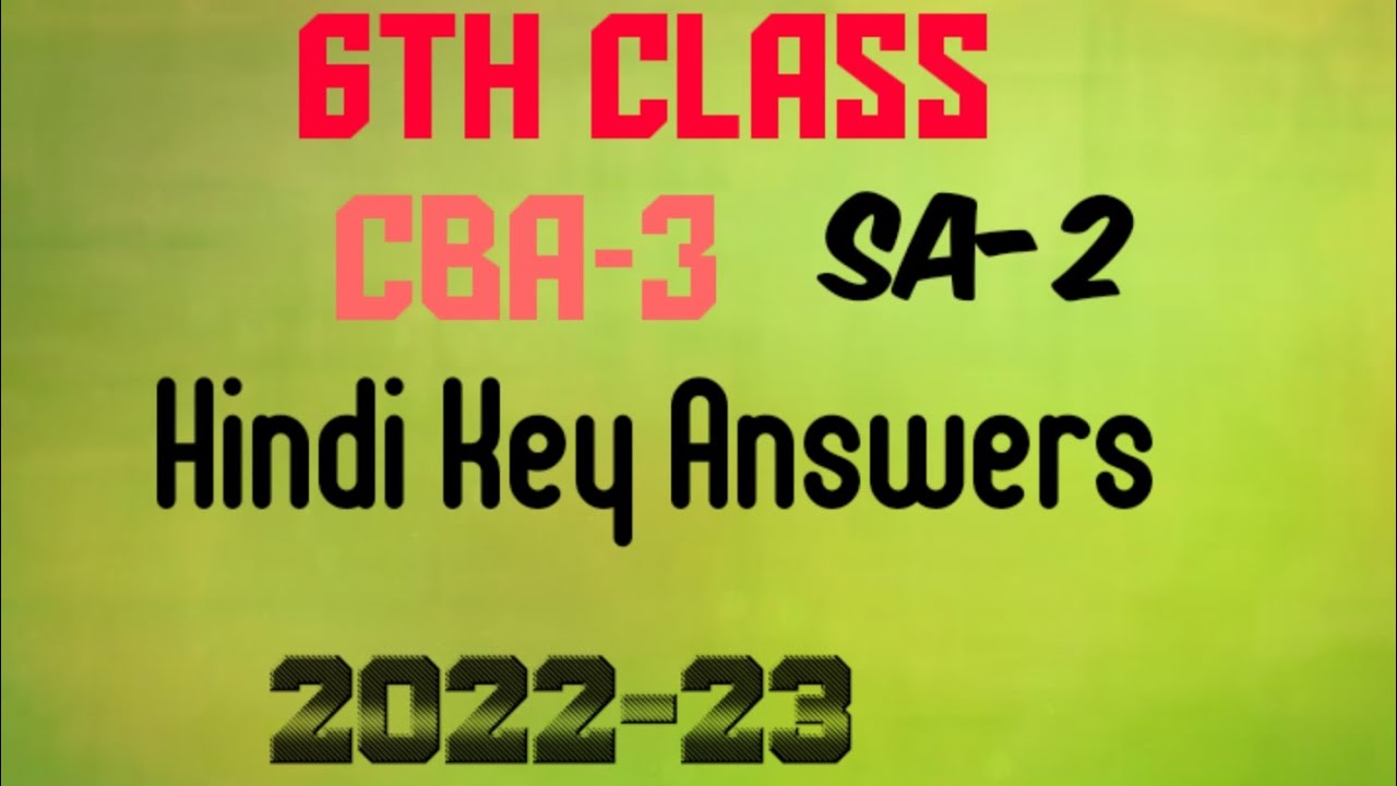 6th class CBA-3 Hindi Key answers 2022-23 💯 ️☑️ - YouTube