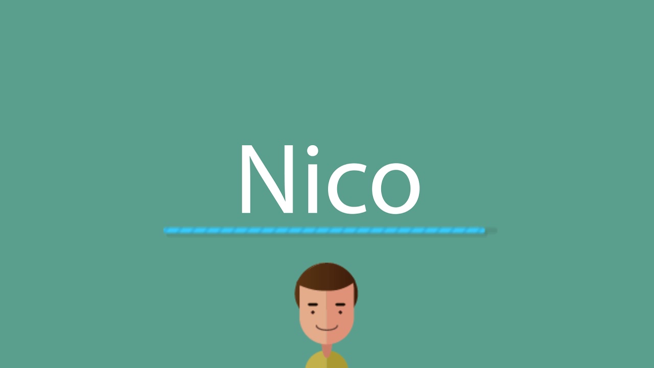 Nico pronunciation - YouTube