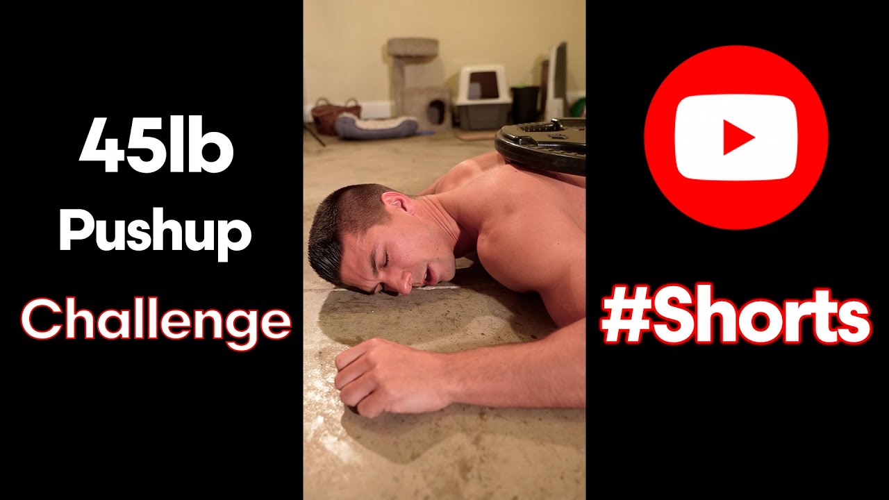 45lb PUSHUPS in 45 Sec CHALLENGE #Shorts - YouTube
