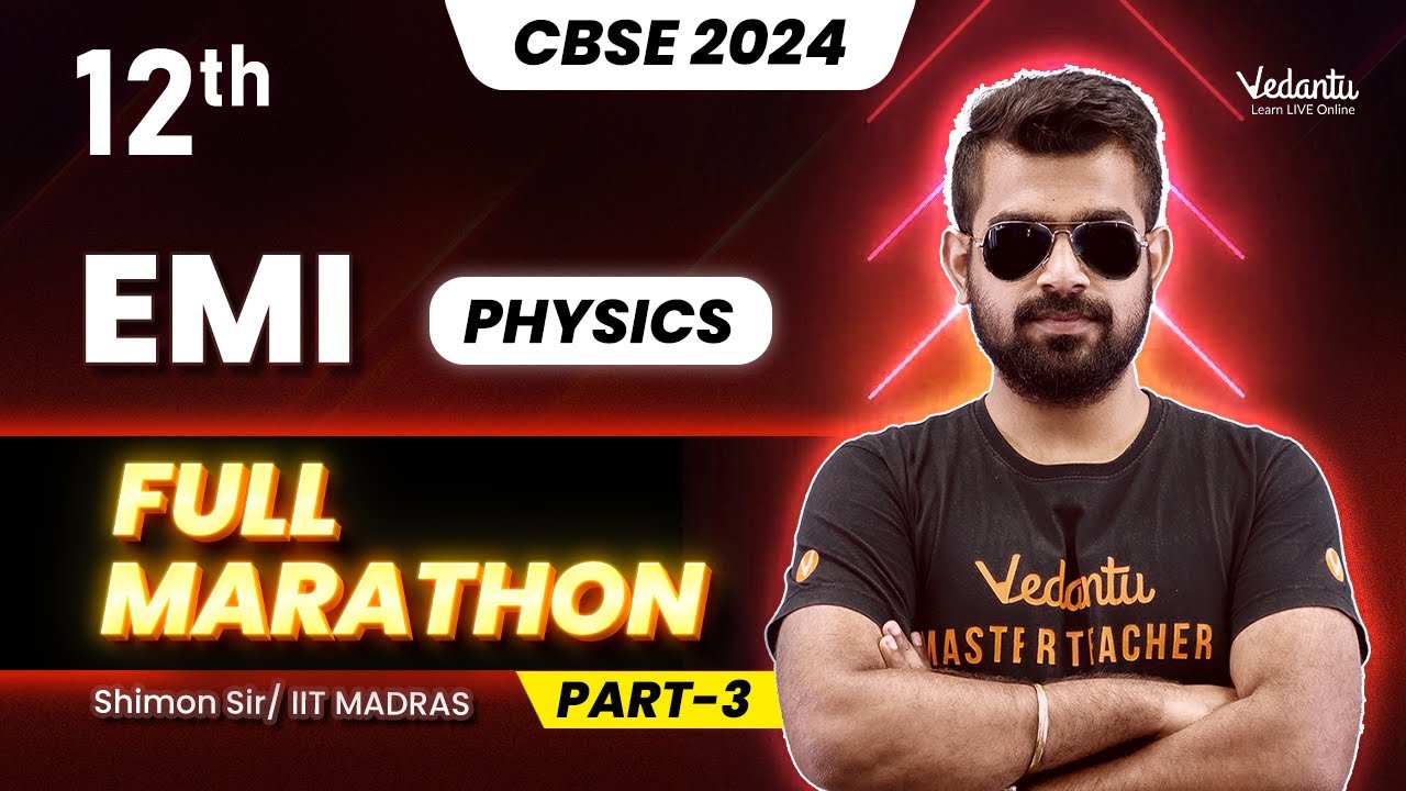 EMI Full Marathon | Part 3 | Class 12 Physics | CBSE 2024 |🔥 Shimon Sir ...