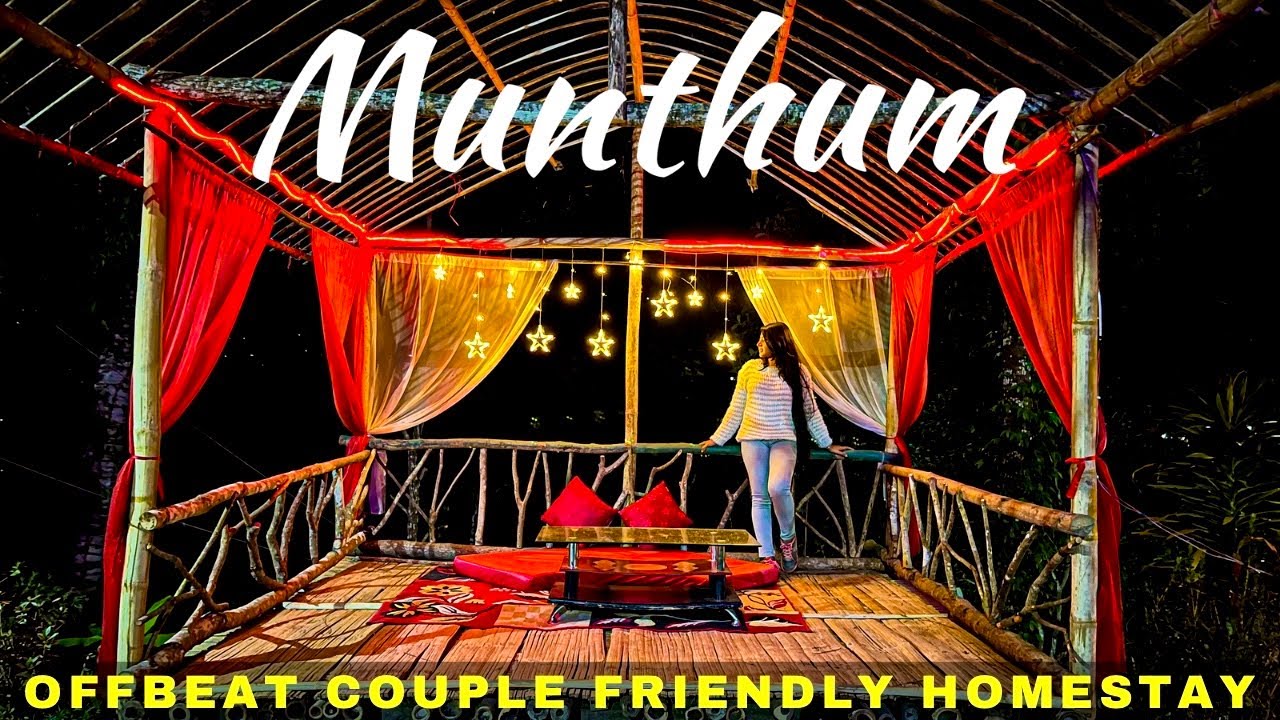 Munthum Village Homestay | Munthum Valley | Offbeat Kalimpong | North ...